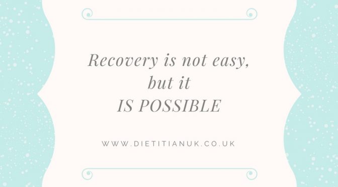 What makes it easier to recover from an eating disorder? - Dietitian UK