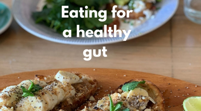 Eating for a healthy gut - Dietitian UK